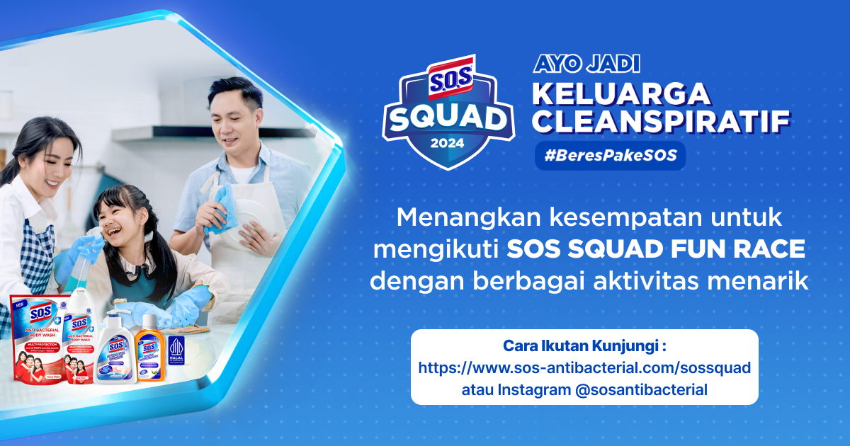 SOS Squad 2024 Ayo Jadi Keluarga Cleanspiratif